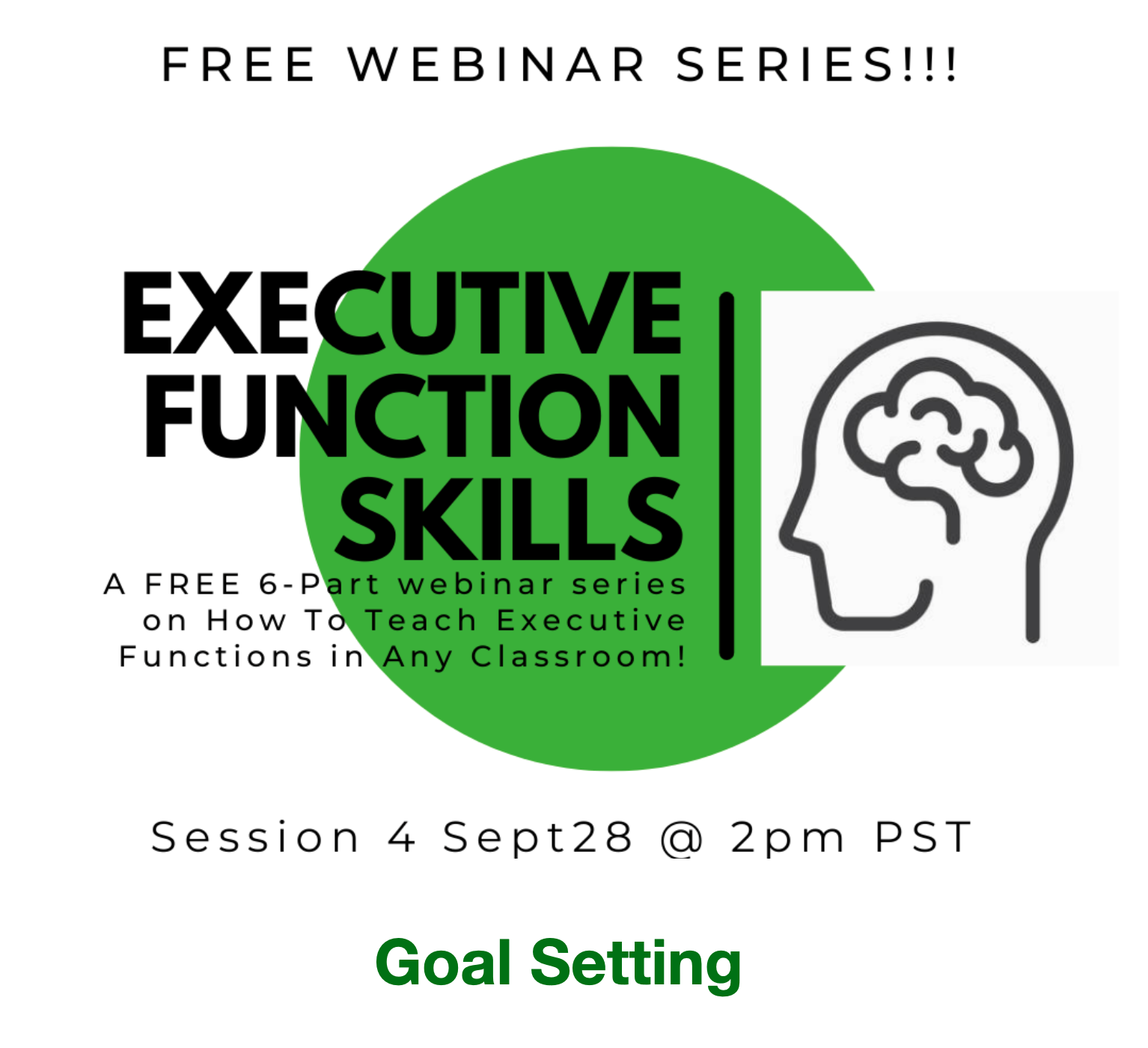 How to Teach Executive Functions in Any Classroom - Session 4: Goal ...