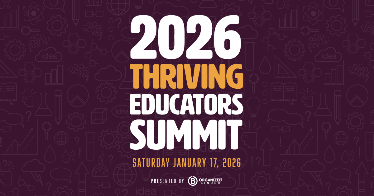 2026 Thriving Educators Summit - Organized Binder
